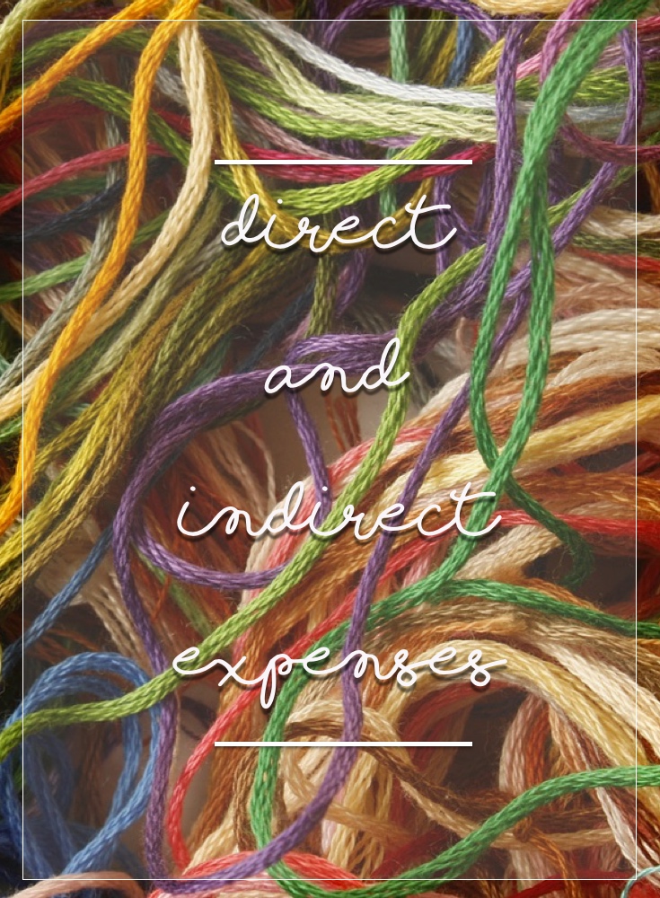 Direct And Indirect Expenses For Handmade Businesses Direct And Indirect Expenses For Handmade Businesses